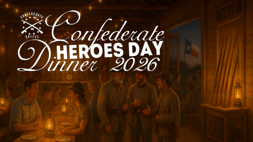 Confederate Heroes Day Dinner 2026 - Texas Division